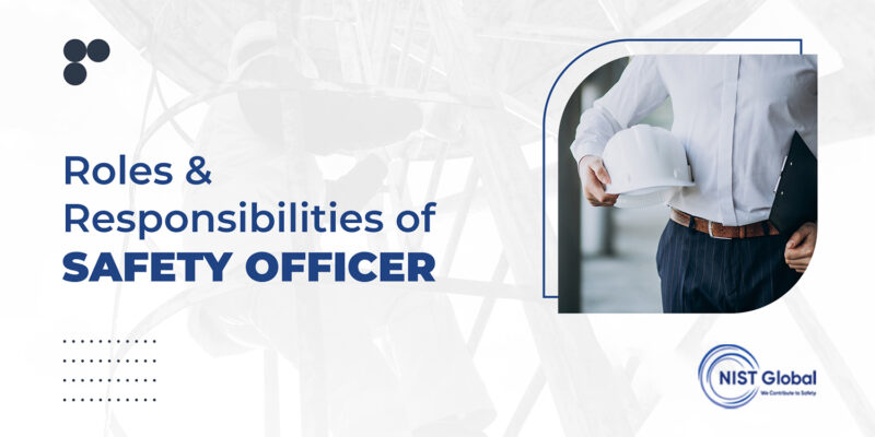Safety Officer: #1 Roles & Responsibilities - NIST Global