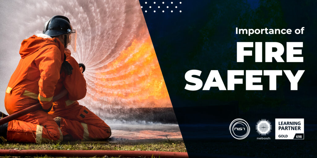 Why is fire safety important? - NIST Global Pvt Ltd