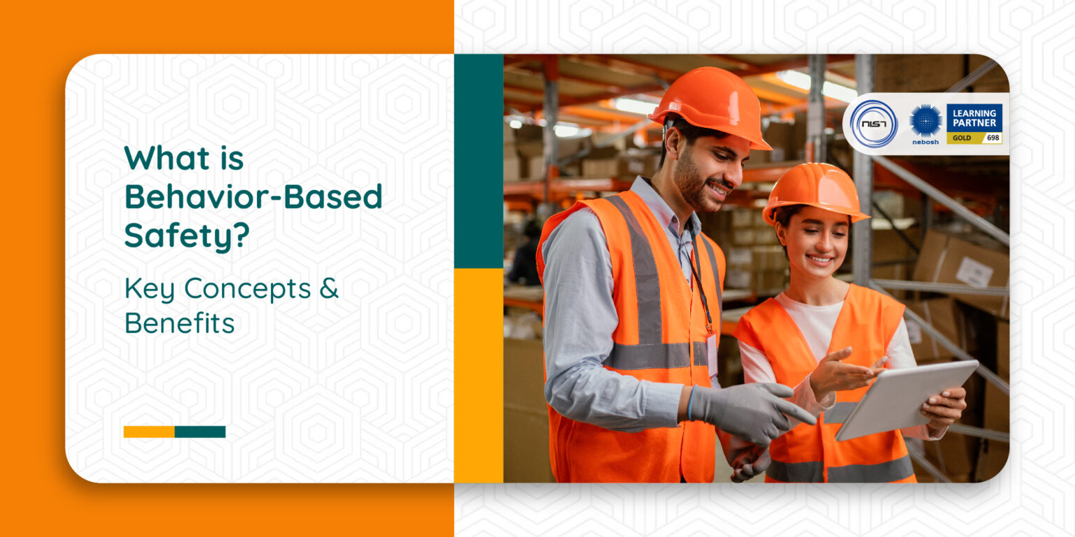 What is Behavior-Based Safety? Key Concepts & Benefits - NIST Global Pvt Ltd