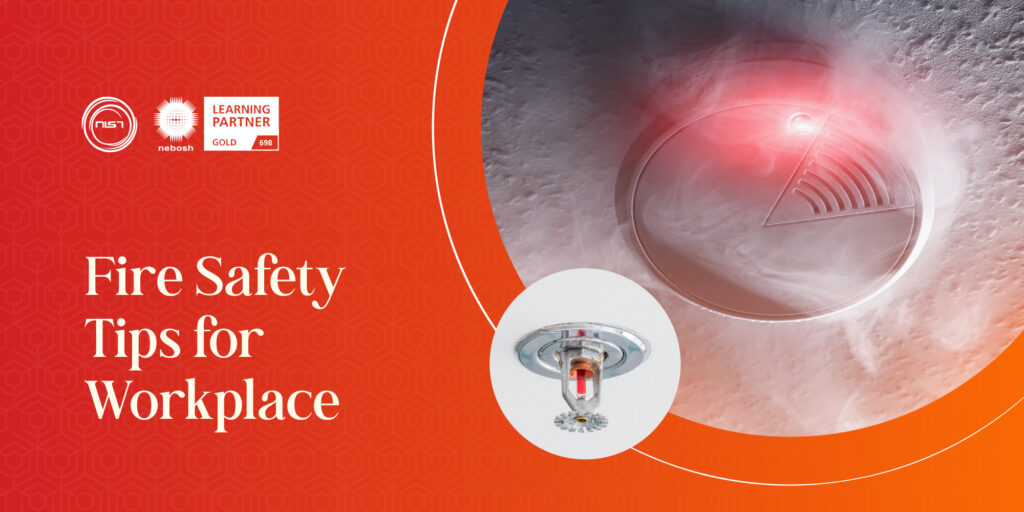 Fire Safety Tips for Workplace - NIST Global Pvt Ltd
