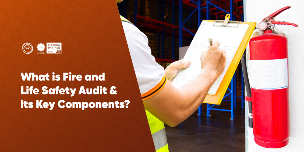 What is Fire and Life Safety Audit & its Key Components? - NIST Global Pvt Ltd
